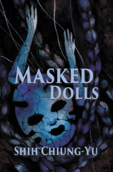 Masked Dolls - Balestier Press
